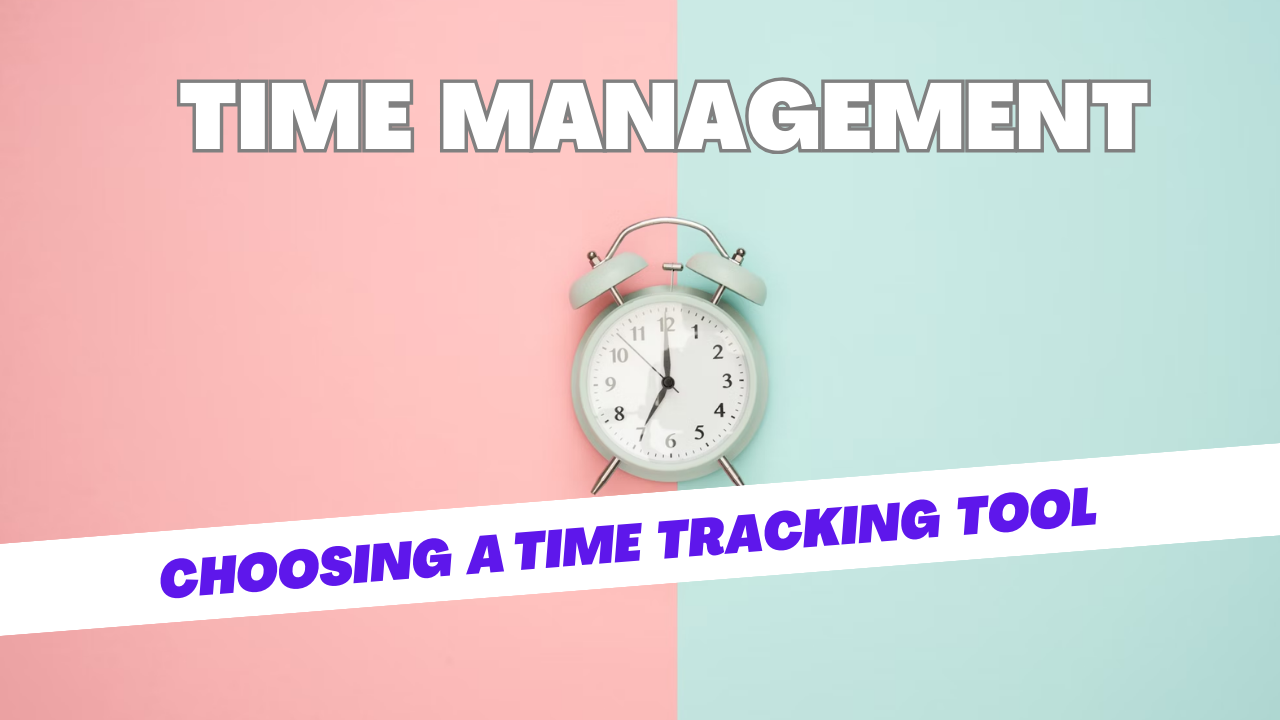 Choosing the perfect Time Tracking tool for your business